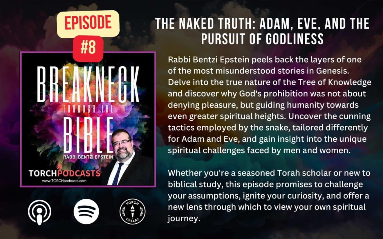 TORCH Breakneck Through the Bible Podcast: Ep. 8 – The Naked Truth: Adam, Eve, and the Pursuit ...